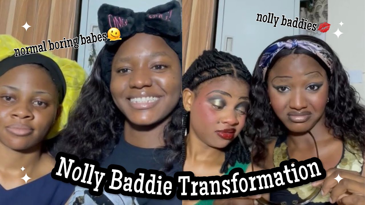 Extreme Nolly Baddie Transformation💋|| 2000’s Baddies, Reactions, We ate??|| Shawna Udensi - YouTube
