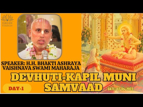 H.H. Bhakti Ashraya Vaisnava Swami Maharaja_Devahuti & Kardama muni ...