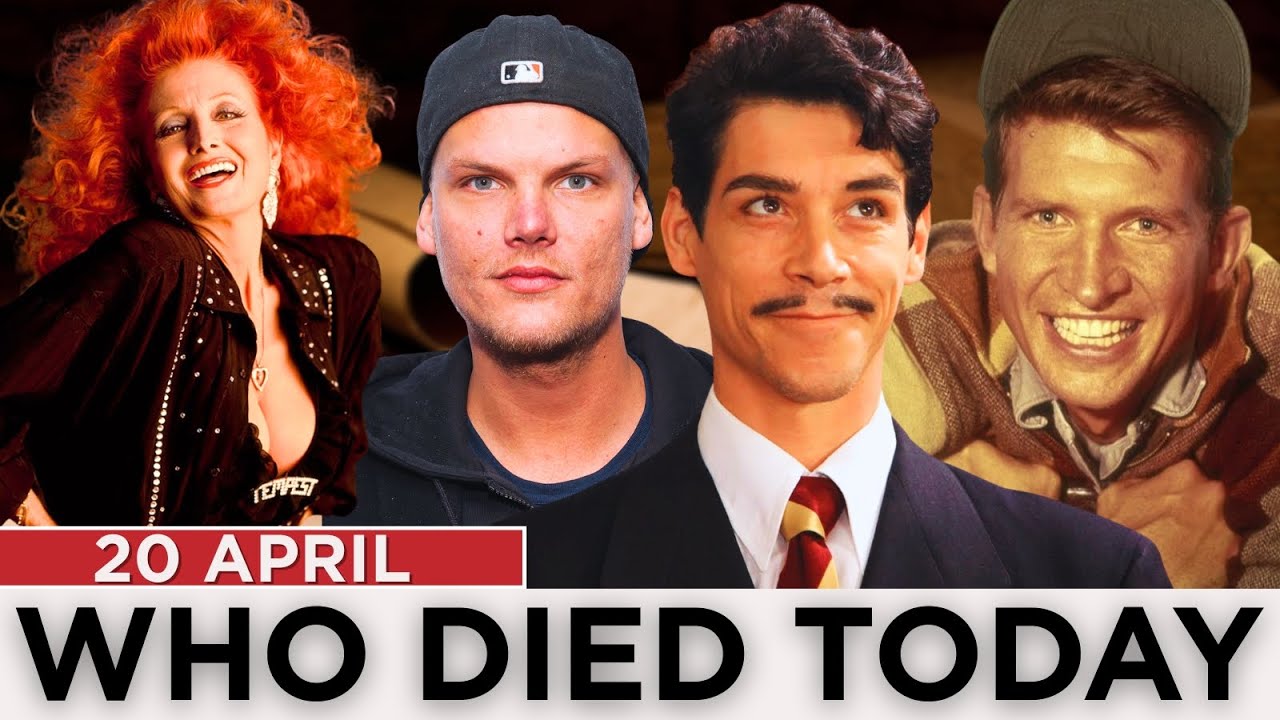 Who Died Today l Famous Deaths on This Day 20 APRIL - YouTube