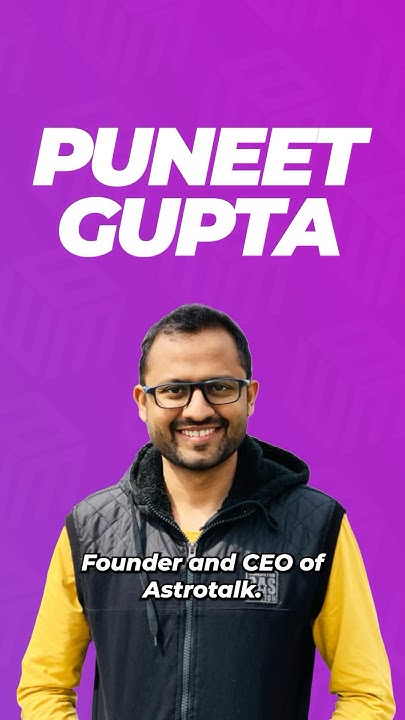 Crazy Story of Astrotalk Founder Puneet Gupta #startup #business #smallbusiness - YouTube