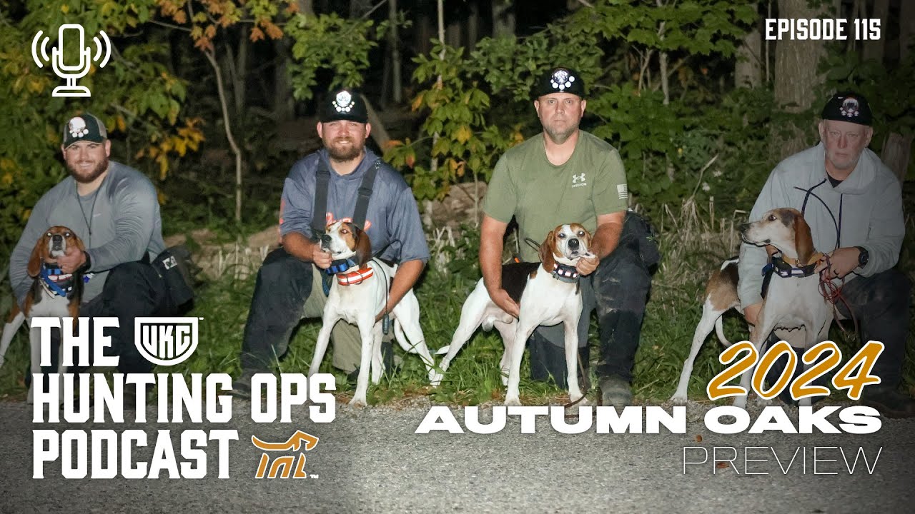 UKC Hunting Ops Podcast Ep. 115 - Autumn Oaks Preview - YouTube