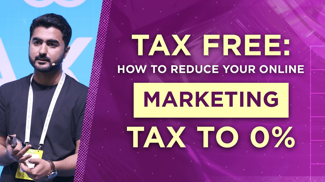 Tax Free: How to Reduce Your Online Marketing Tax to 0% - YouTube