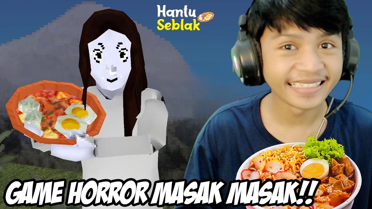 Kamu Harus Memasak Seblak Di Game Ini!! - Hantu Seblak - YouTube