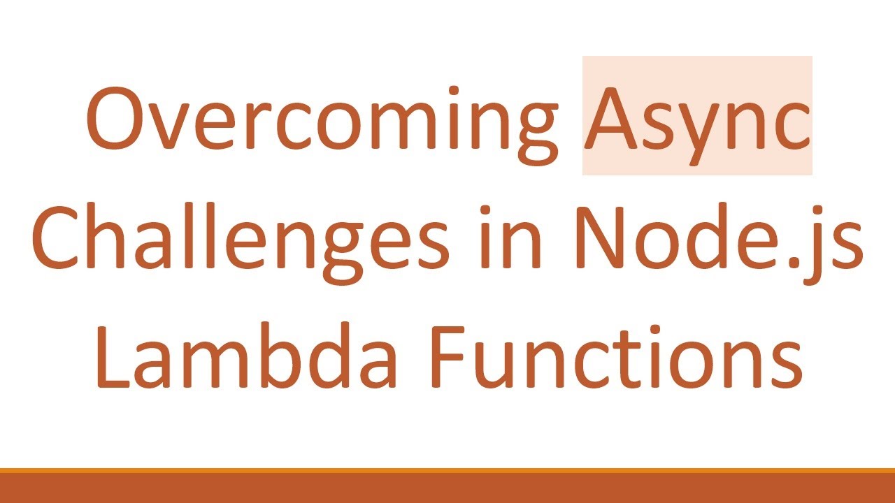 Overcoming Async Challenges in Node.js Lambda Functions - YouTube