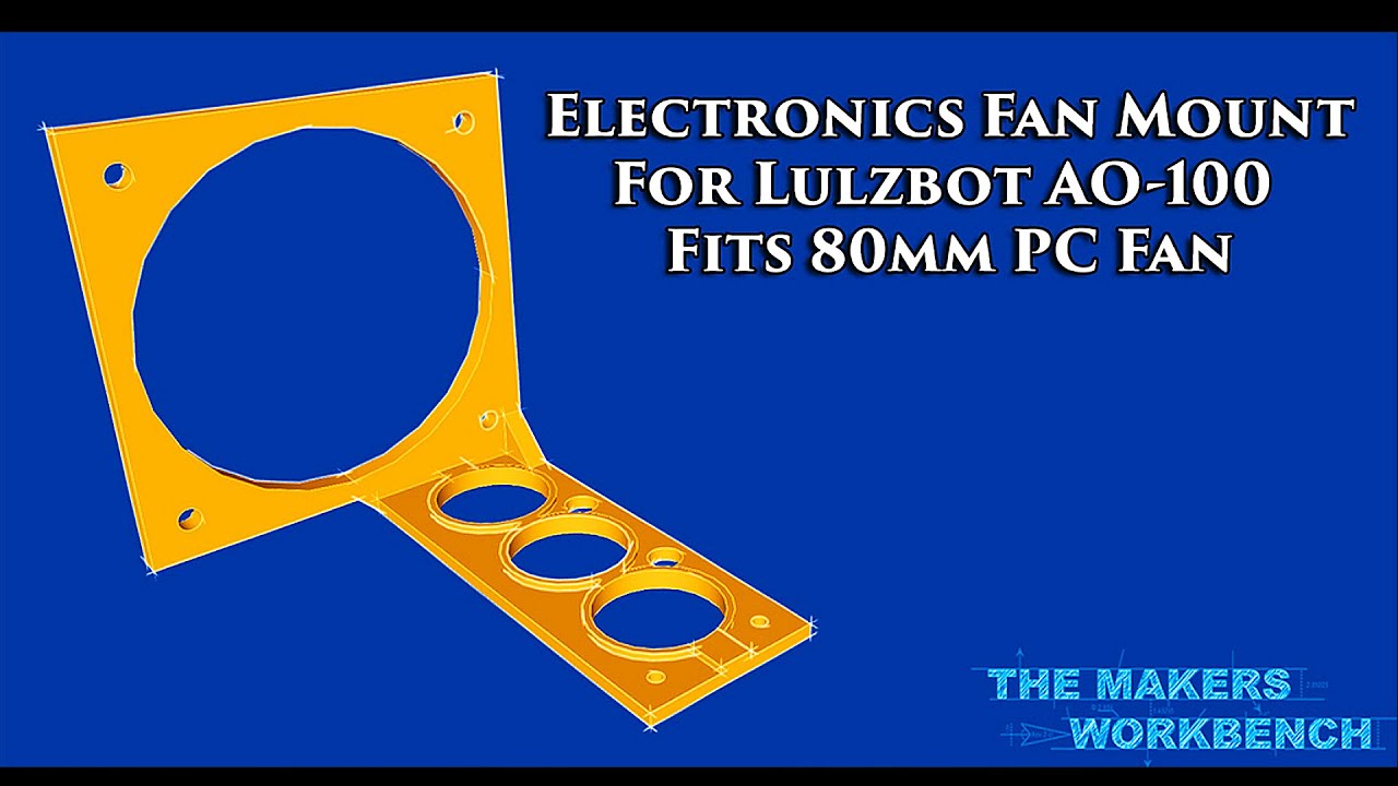 3D Printing a cooling fan bracket for the Lulzbot AO-100 / AO-101 3D Printer. - YouTube