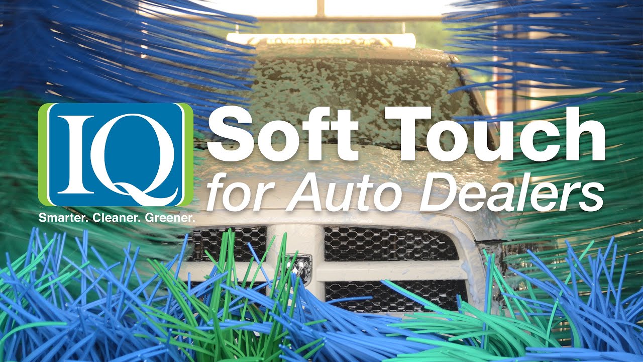 IQ Soft Touch Car Wash By D&S for Auto Dealers - YouTube