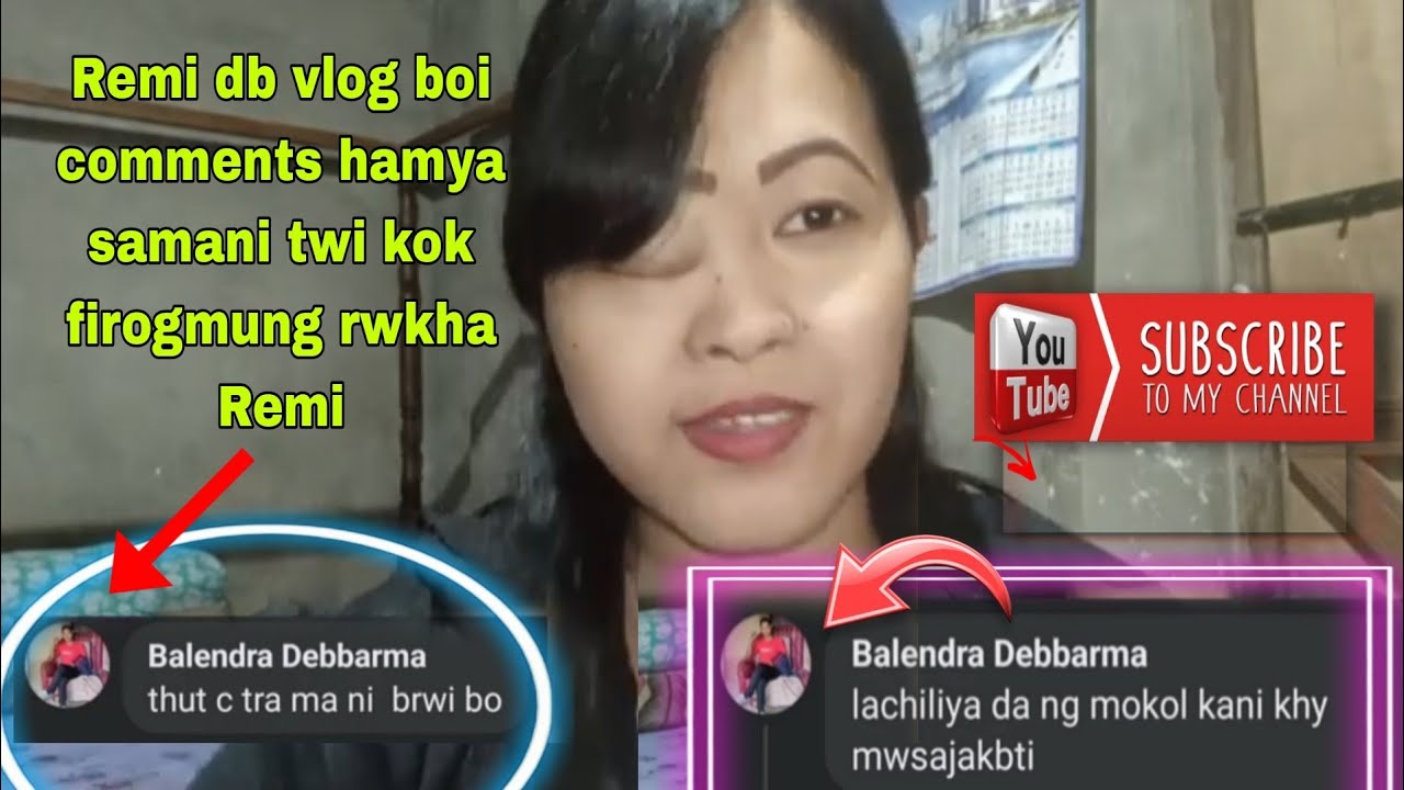 Remi db vlog khwlai mani comments hamya samani twi kok firogmung rwkha Remi lukurok noh - YouTube