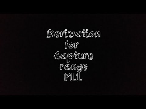 Derivation for capture range of PLL - YouTube