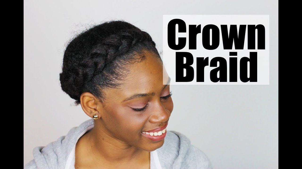 Crown Braid | Quick Hairstyle for Natural Hair - YouTube