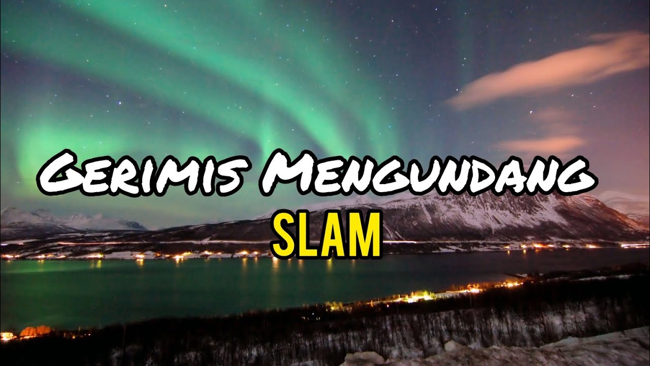 Slam - Gerimis Mengundang (lirik) - YouTube