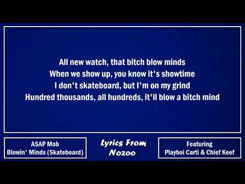 A$AP Mob - Blowin' Minds (Skateboard) (Lyrics) Ft. A$AP Rocky,, Chief Keef & Playboi Carti