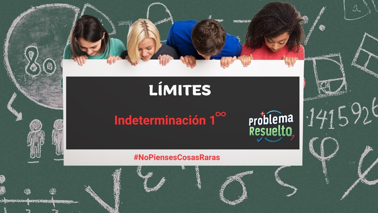 🎯 "Cómo Resolver la Indeterminación 1 elevado a infinito. Límites ...