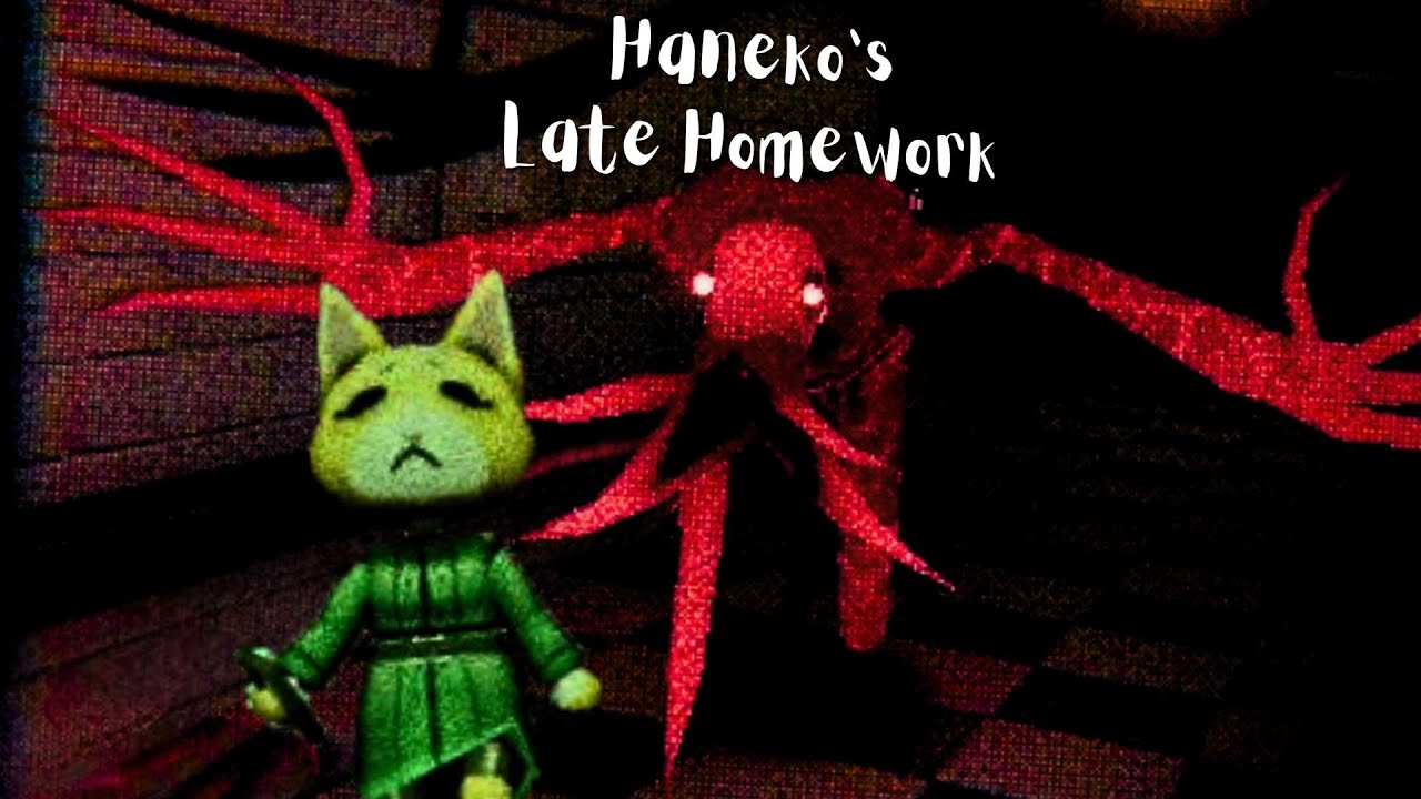 Haneko's Late Homework - WHY AM I AT SCHOOL?! - YouTube
