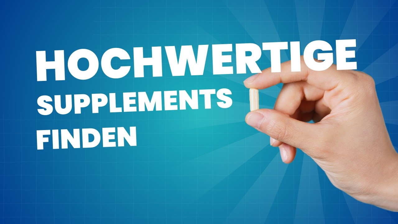 Die Qualität von Supplements: Wie transparent sind ...