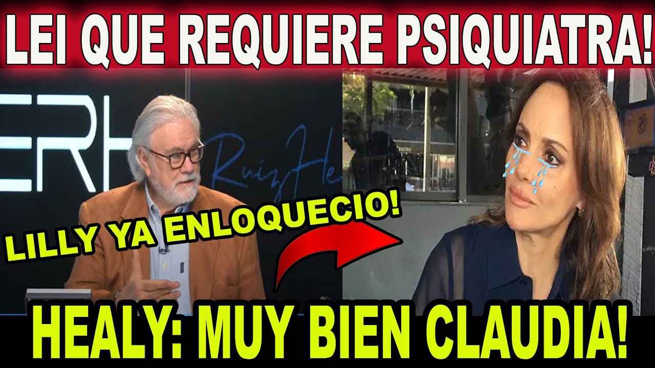 NADIE LA SOPORTA! HEALY: LILLY YA ENLOQUECIO! REQUIERE PSIQUIATRA ...