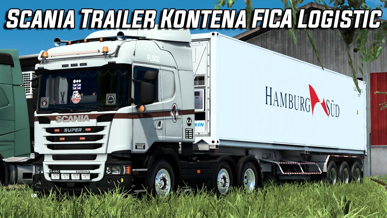 ETS2 Scania Trailer Kontena FICA Logistic | ETS2 Mod Malaysia - YouTube