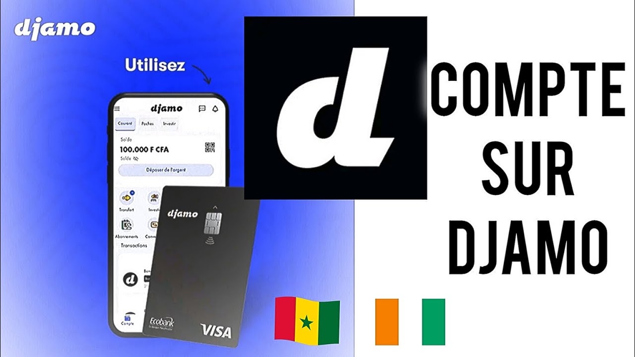 Créer Facilement votre compte Djamo - YouTube