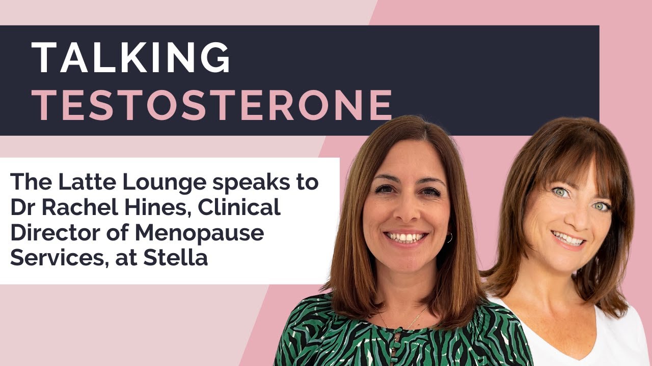 Talking Testosterone with Dr Rachel Hines of Stella and The Latte ...