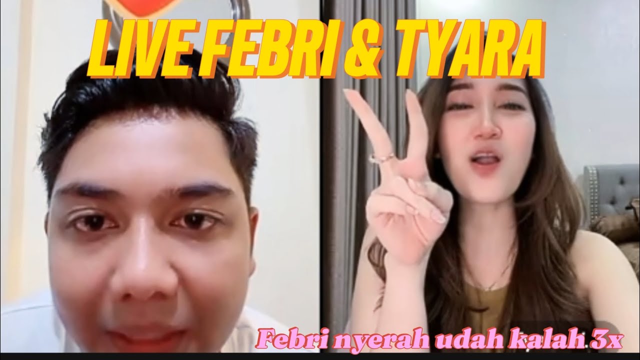 TERBARU!! LIVE FEBRI BERSAMA TYARA - YouTube