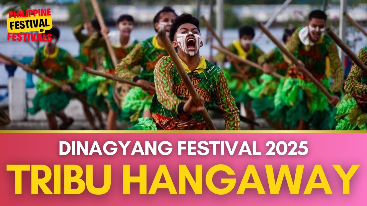 TRIBU HANGAWAY sa DINAGYANG FESTIVAL 2025 - YouTube