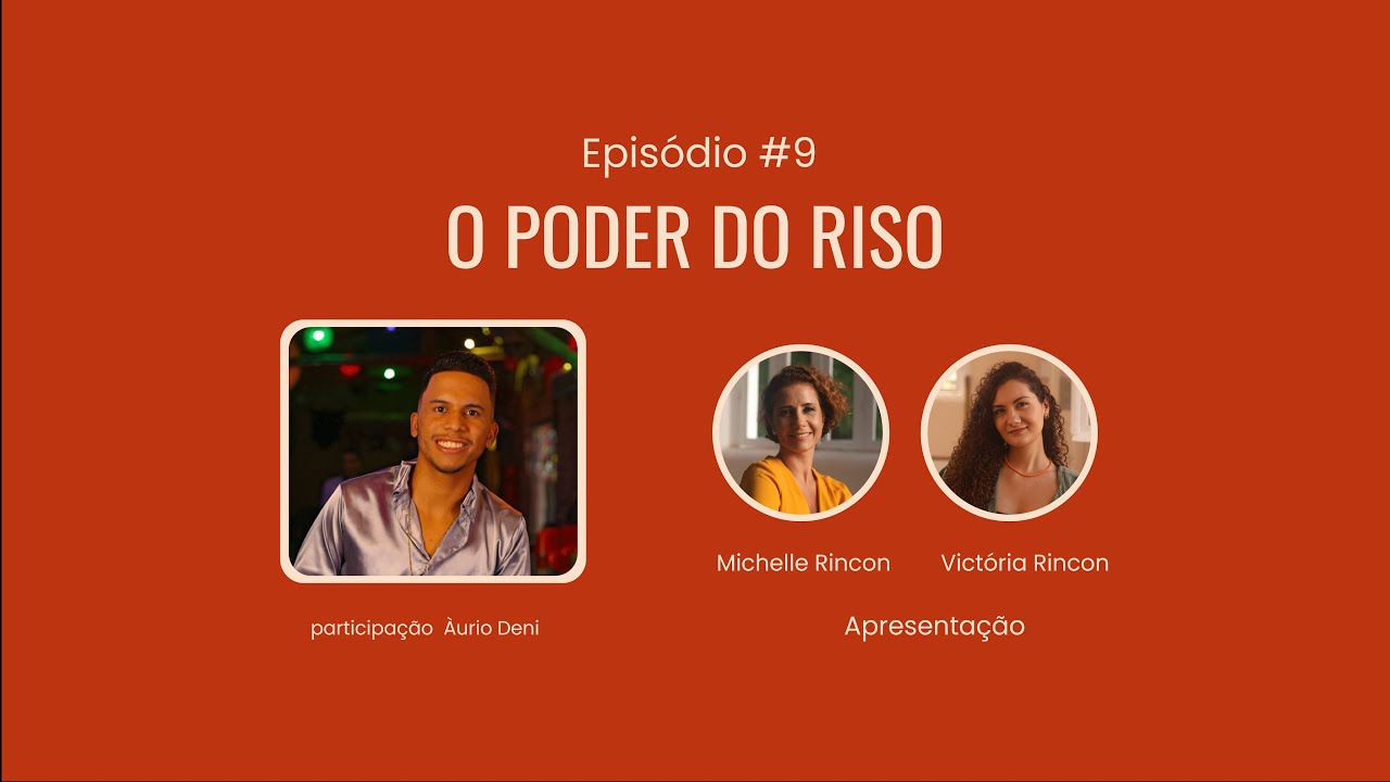 #EP09 - O PODER DO RISO - com ÁUREO DENI - YouTube