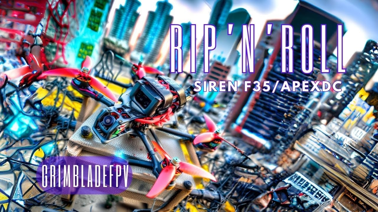 RIP'N'ROLL | FPV FREESTYLE | APEXDC | SIREN F35 | DJI O3 - YouTube