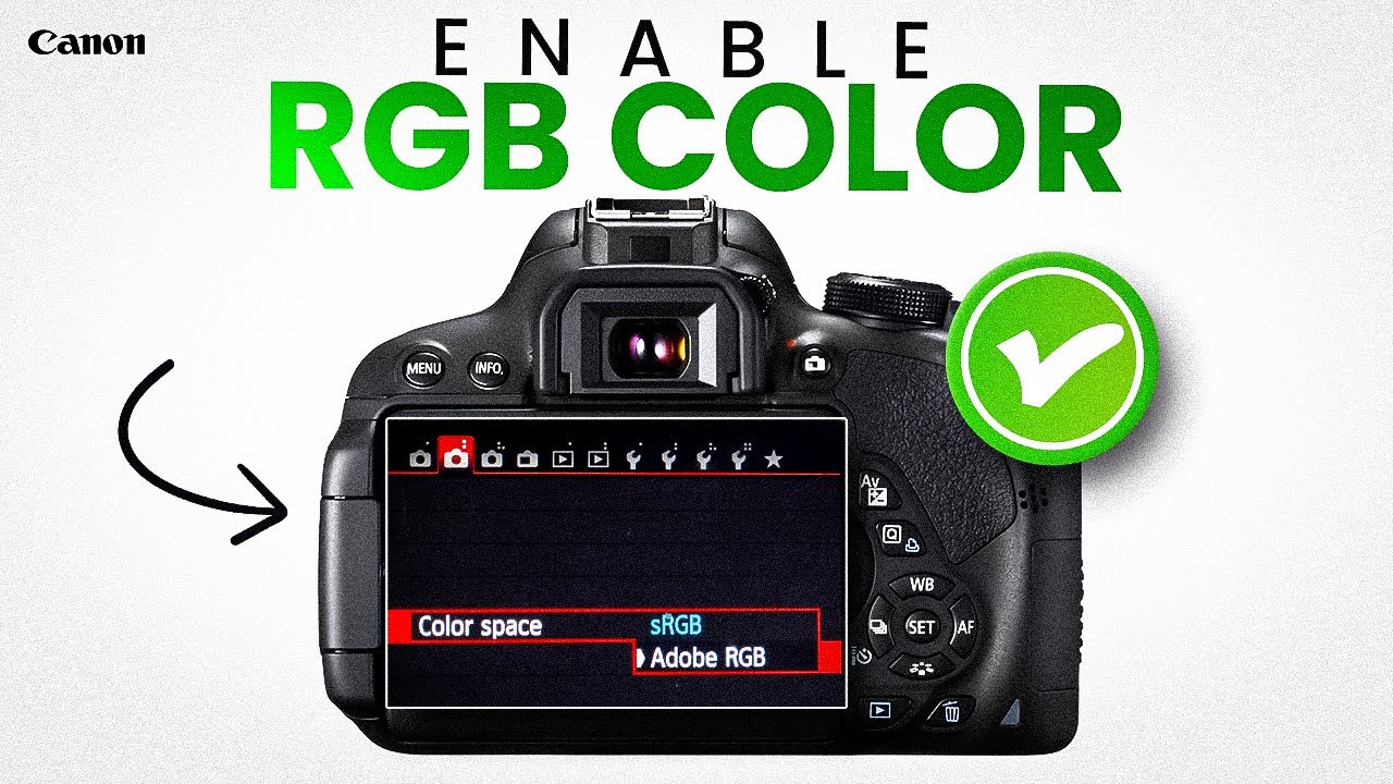 How To Change Color Space On Canon DSLR Camera | Enable Adobe RGB as ...