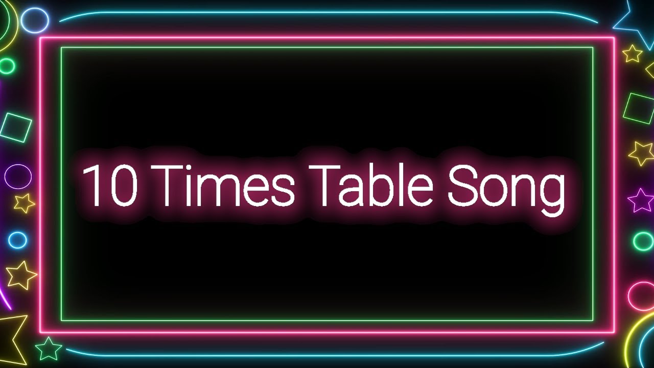 10 Times Table Song YouTube 10 Times Table Song YouTube