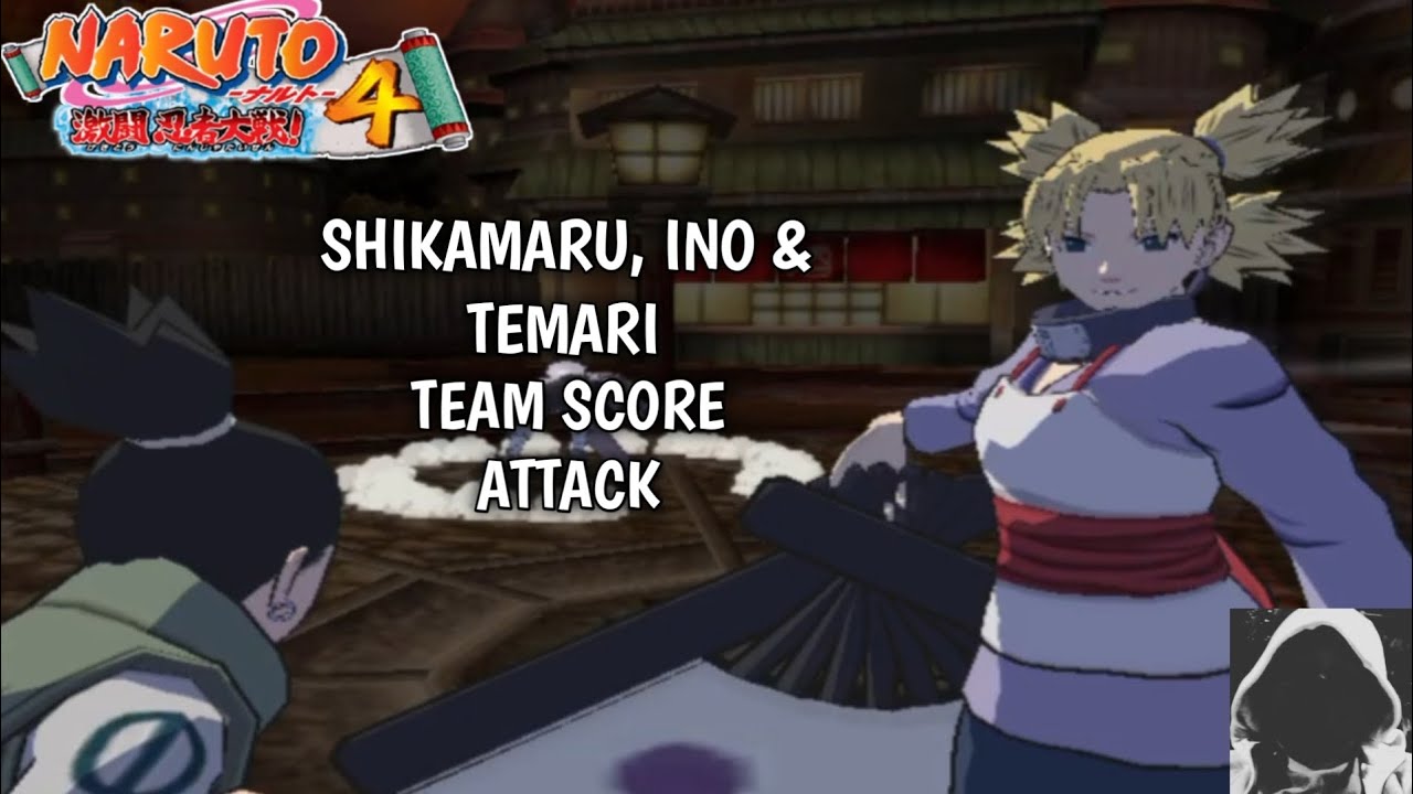 Shikamaru, Ino, & Temari | Score Attack Mode | Naruto Gekito Ninja ...