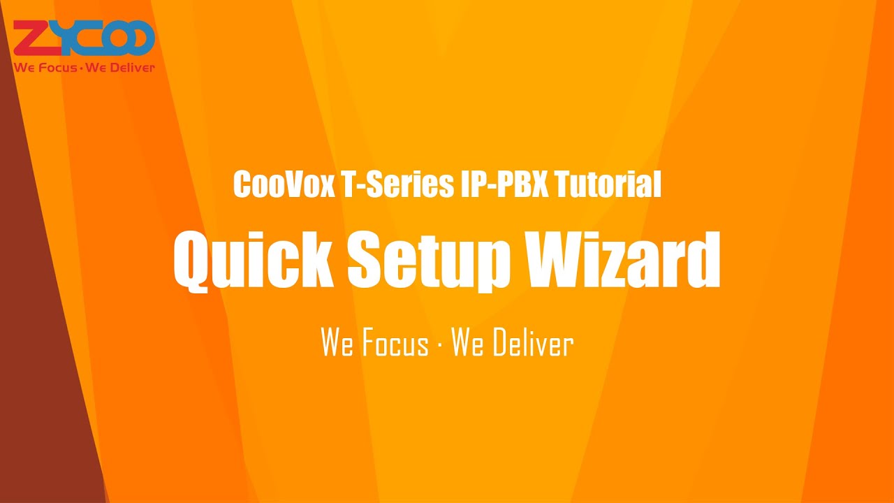 Quick Setup Wizard | Zycoo's CooVox T-Series IP-PBX Tutorial Vol.01 ...