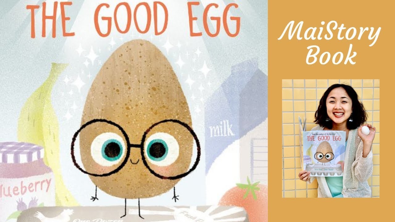 The Good Egg by Jory John and Pete Oswald: An Interactive Read Aloud ...