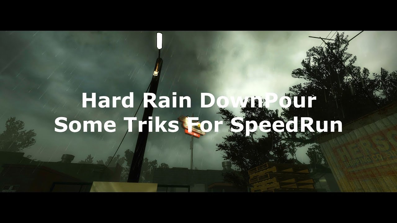L4D2 - Hard Rain DownPour Some Tricks For SpeedRun - YouTube Music