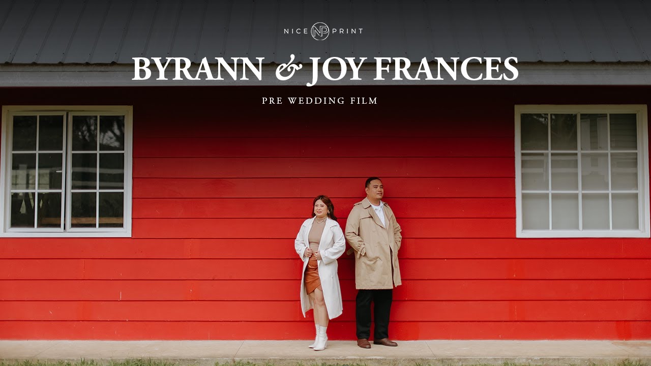 Bryann and Joy Frances | Pre Wedding Film by Nice Print Photography ...