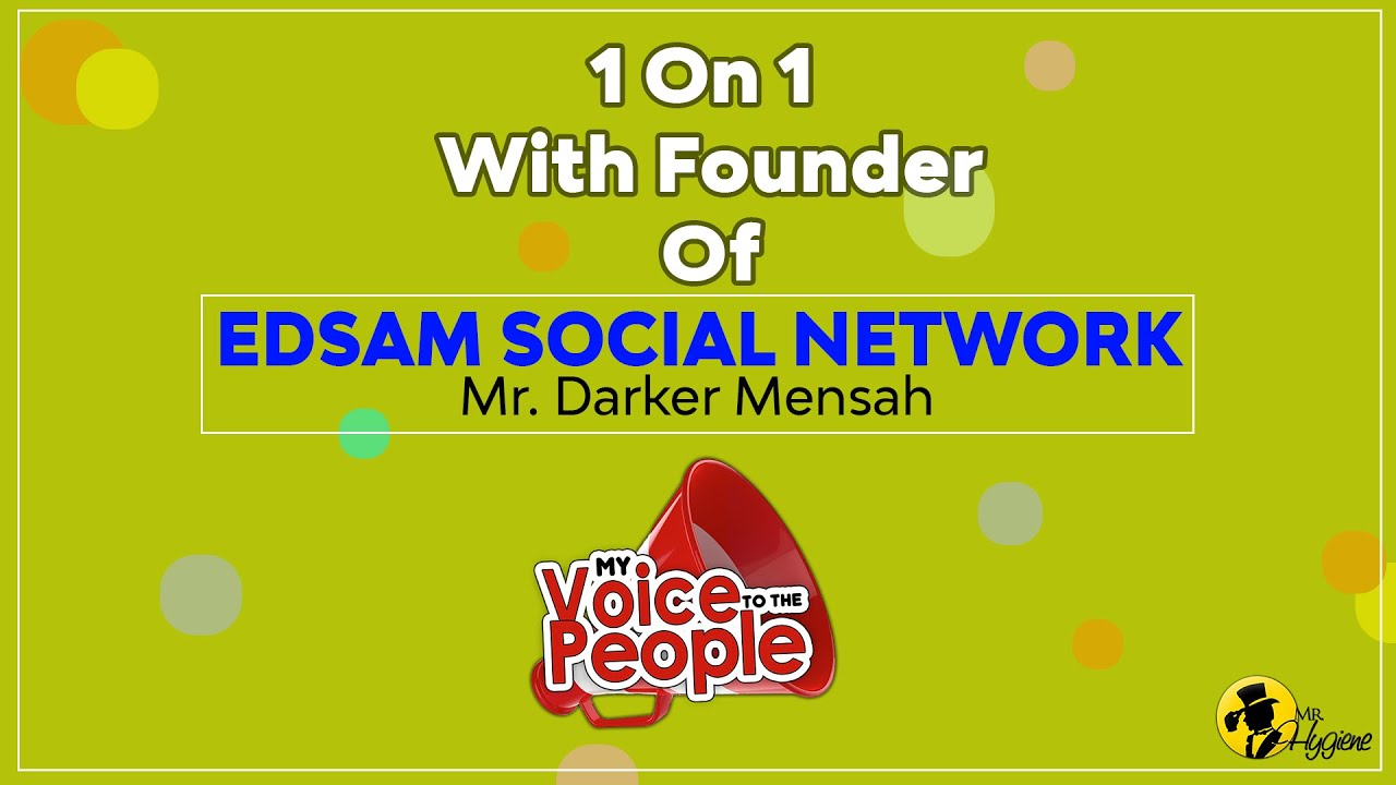 1 ON 1 WITH THE FOUNDER OF EDSAM SOCIAL NETWORK. - YouTube