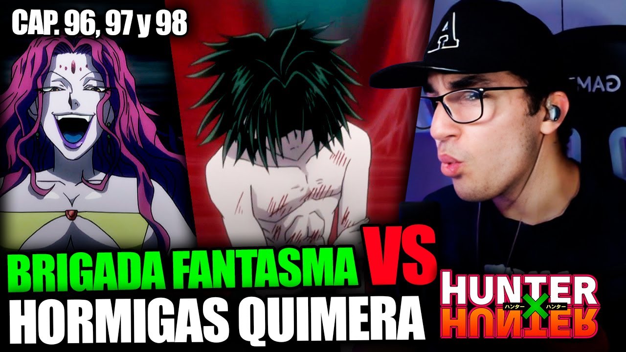 EL PODER DE LA BRIGADA FANTASMA | HUNTER X HUNTER CAPITULO 96, 97 Y 98 ...