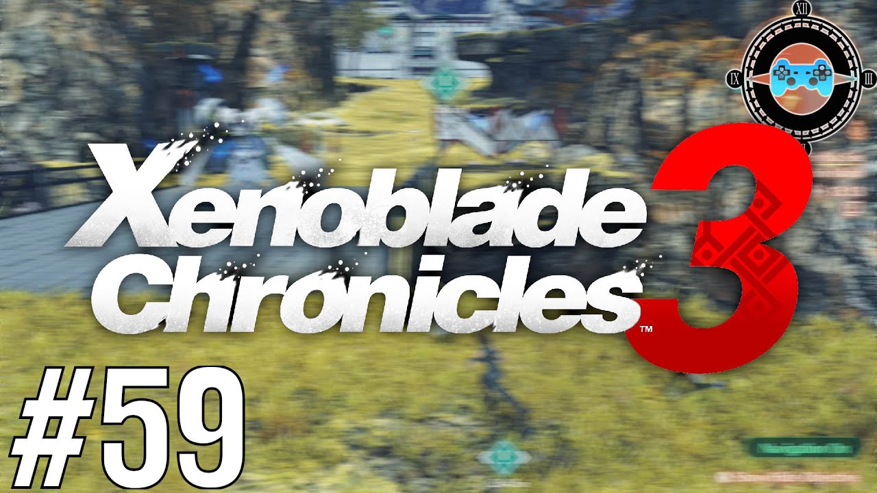 Super Sneaky Like - Xenoblade Chronicles 3 Ep #59 [Blind Let's Play ...