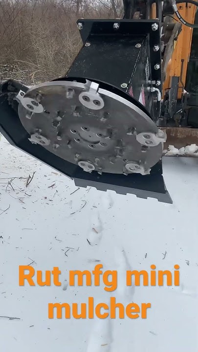 Rut Mfg Mini Excavator Mulcher Youtube