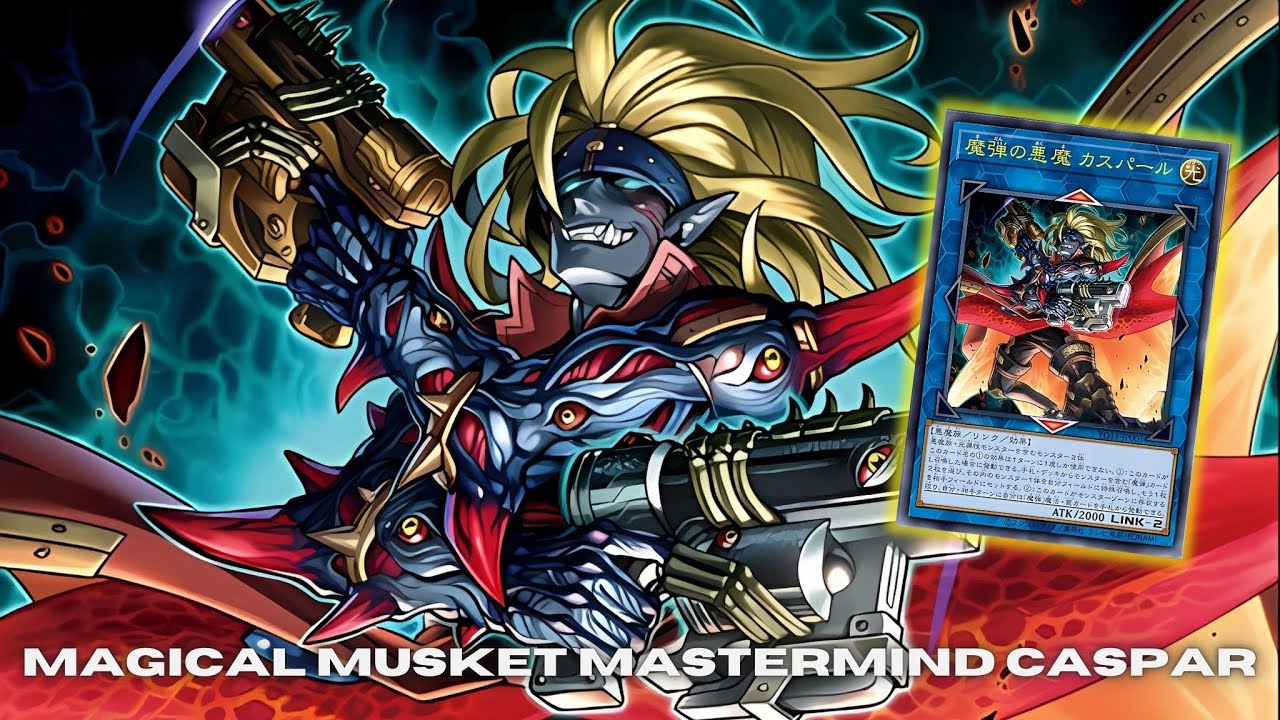 NEW LINK FOR MAGICAL MUSKET !! Magical Musket Mastermind Caspar DECK ...