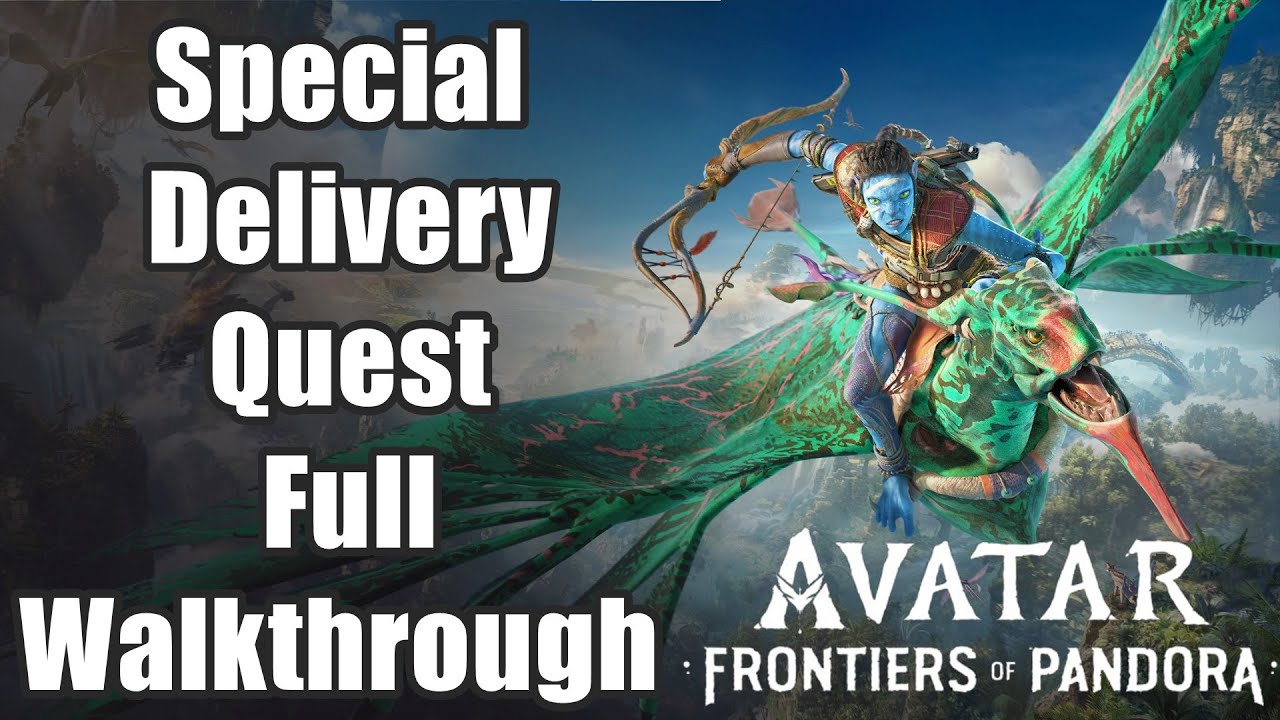 Avatar: Frontiers of Pandora - Special Delivery Quest Full Walkthrough ...