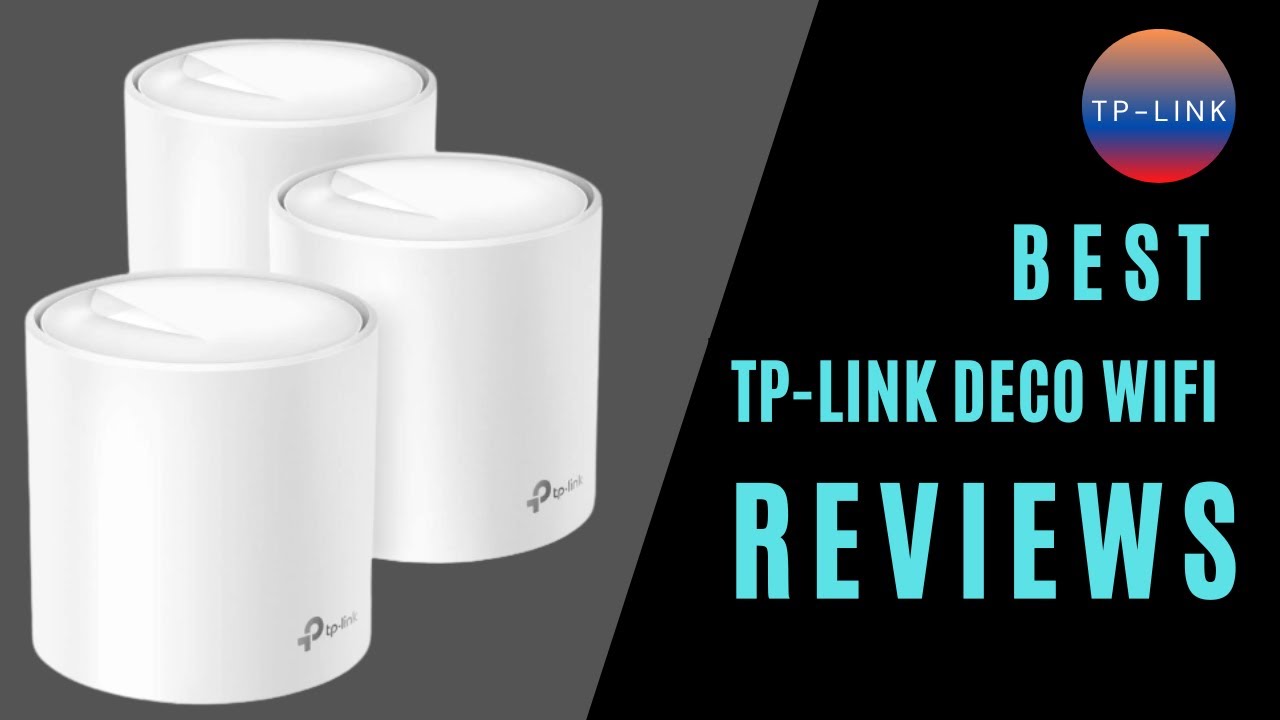 Best TP-Link Deco WiFi reviews | TP-Link Deco WiFi 6 Mesh System ...