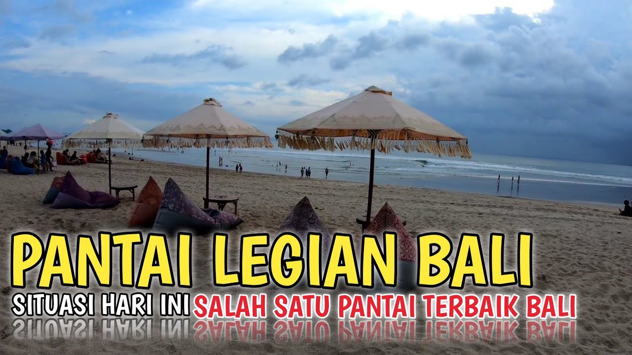 SITUASI PANTAI LEGIAN BALI | KONDISI BALI SAAT INI - YouTube
