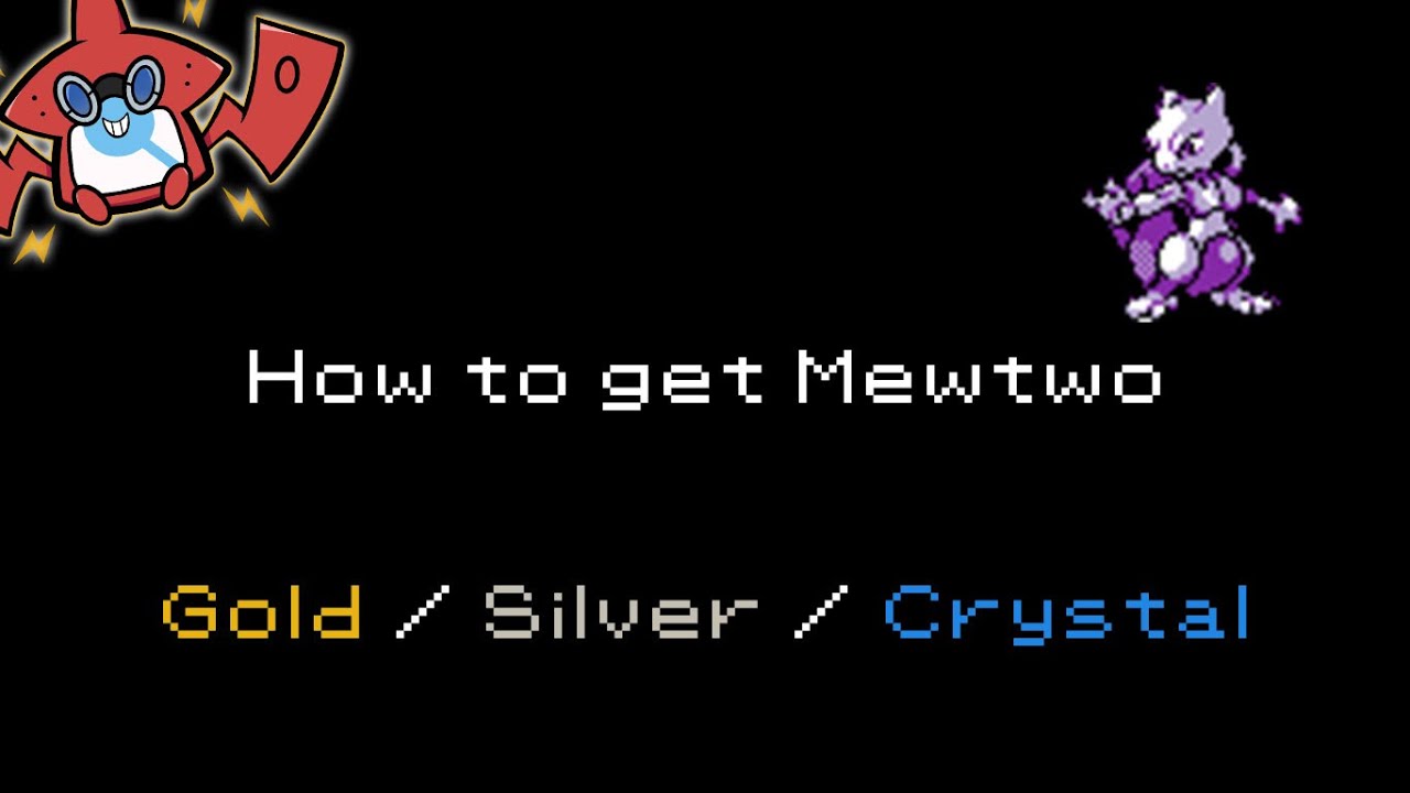 How to get Mewtwo in Pokemon Gold/Silver/Crystal [#150] - YouTube