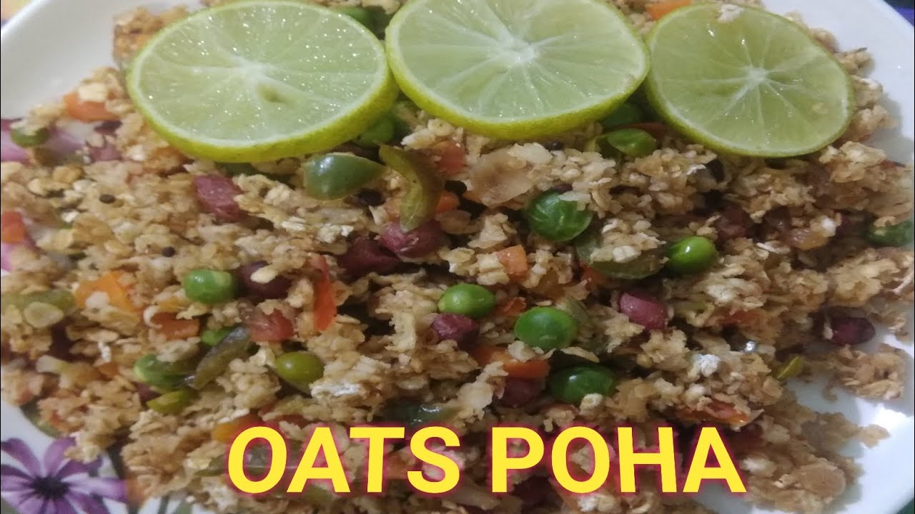 OATS POHA /VEGETABLES OATS POHA /WEIGHT LOSS RECIPE - YouTube