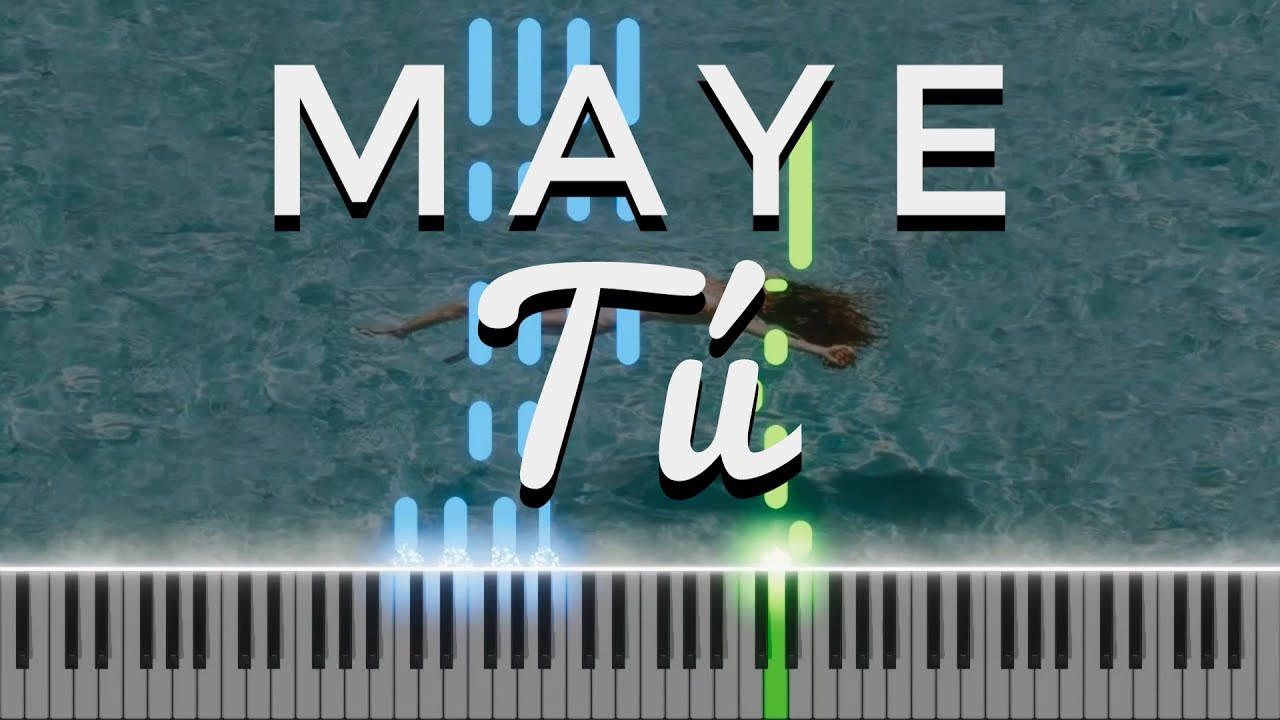 maye - Tú instrumental piano cover - YouTube