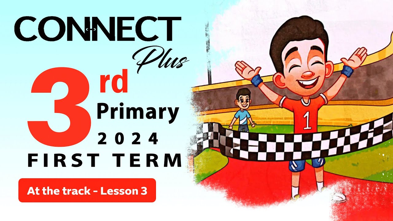 Unit 1 Connect plus Grade 3 Lesson 3 كتاب المعاصر - YouTube