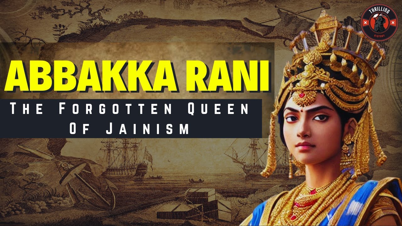 The Untold Legend Of RANI ABBAKA DEVI | Story of First Women Freedom ...