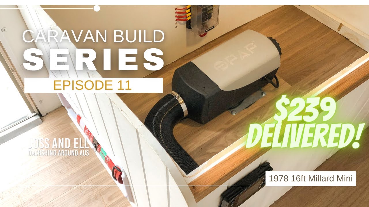 Episode 11 - EBAY DIESEL HEATER INSTALL | Caravan Build Series | 1978 ...