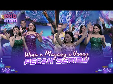 Wina KDI X Mayang AMBYAR X Vanny KSB - Pecah Seribu | DMD PANGGUNG REZEKI