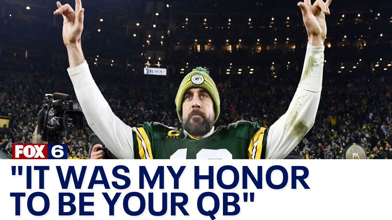 Aaron Rodgers says goodbye to Green Bay Packers fans, 'I will see you ...