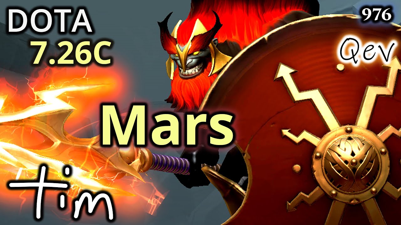 Mars Dota 2 | 7.26c | Qev Higher MMR - YouTube